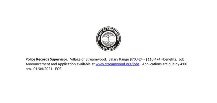 Police Records Supervisor: Village of Streamwood | Chicago Defender